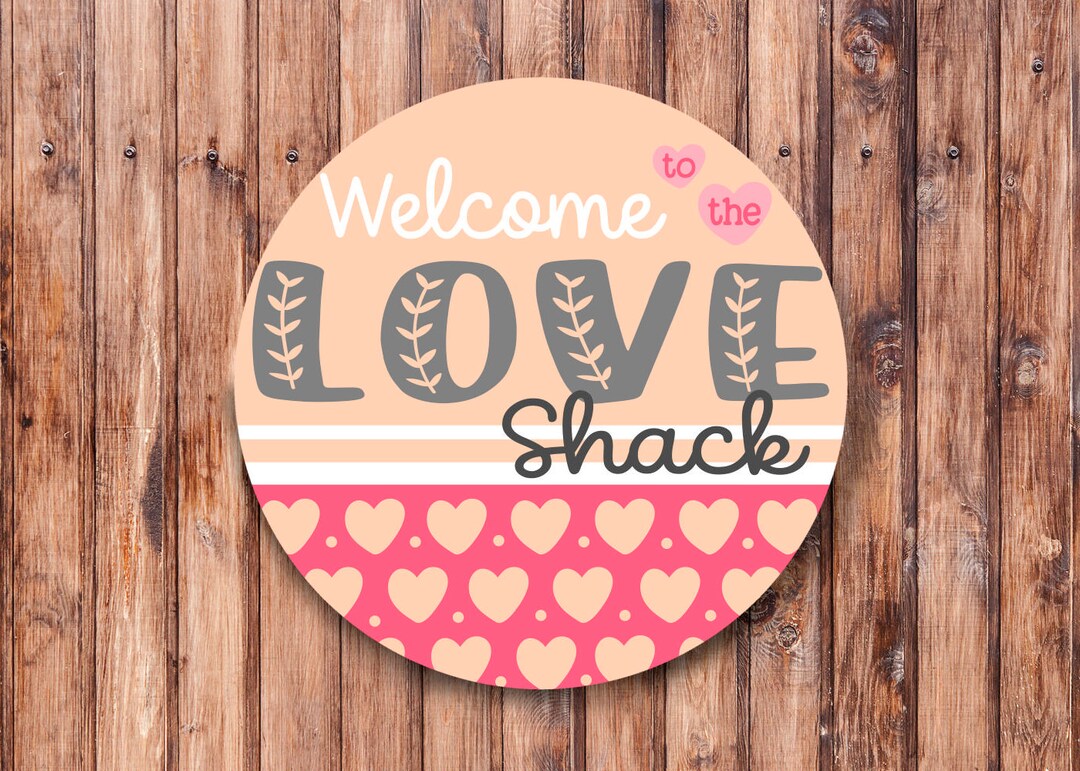 Welcome to the Love Shack Wreath Sign - Etsy