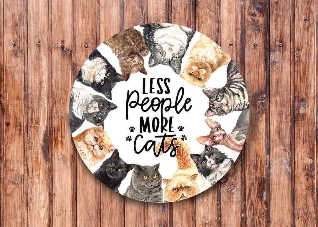 Less People More Cats Wreath Sign - Etsy