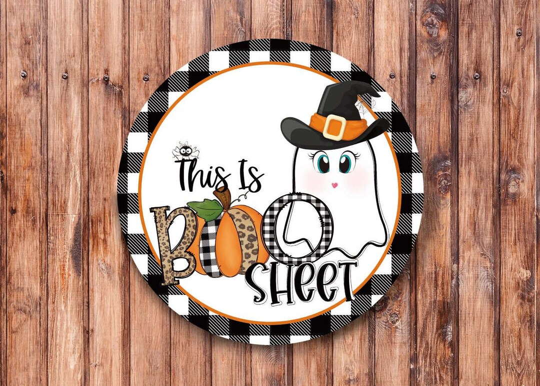 This is Boo Sheet Wreath Sign - Etsy