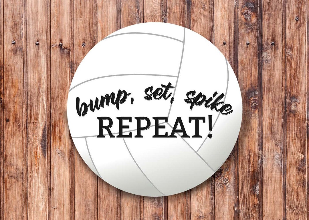 Bump, Set, Spike REPEAT! Wreath Sign - Etsy