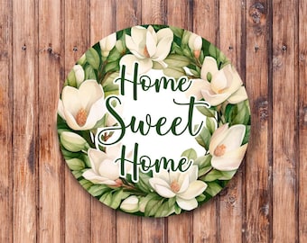 Home Sweet Home Magnolia Home Sign Spring Wreath Sign Magnolia Sign ...
