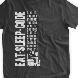 Eat Sleep Code T-shirt Binary Code Computer Geek Computer Programmer T ...