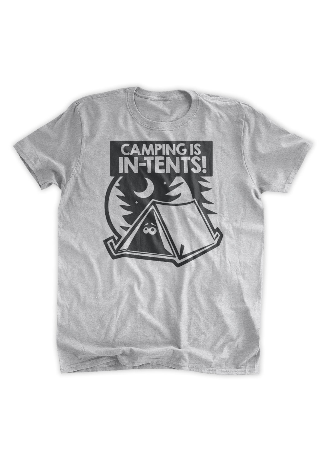 Funny Camping T-shirt Camping is in Tents Tshirt Camper Intense Summer ...