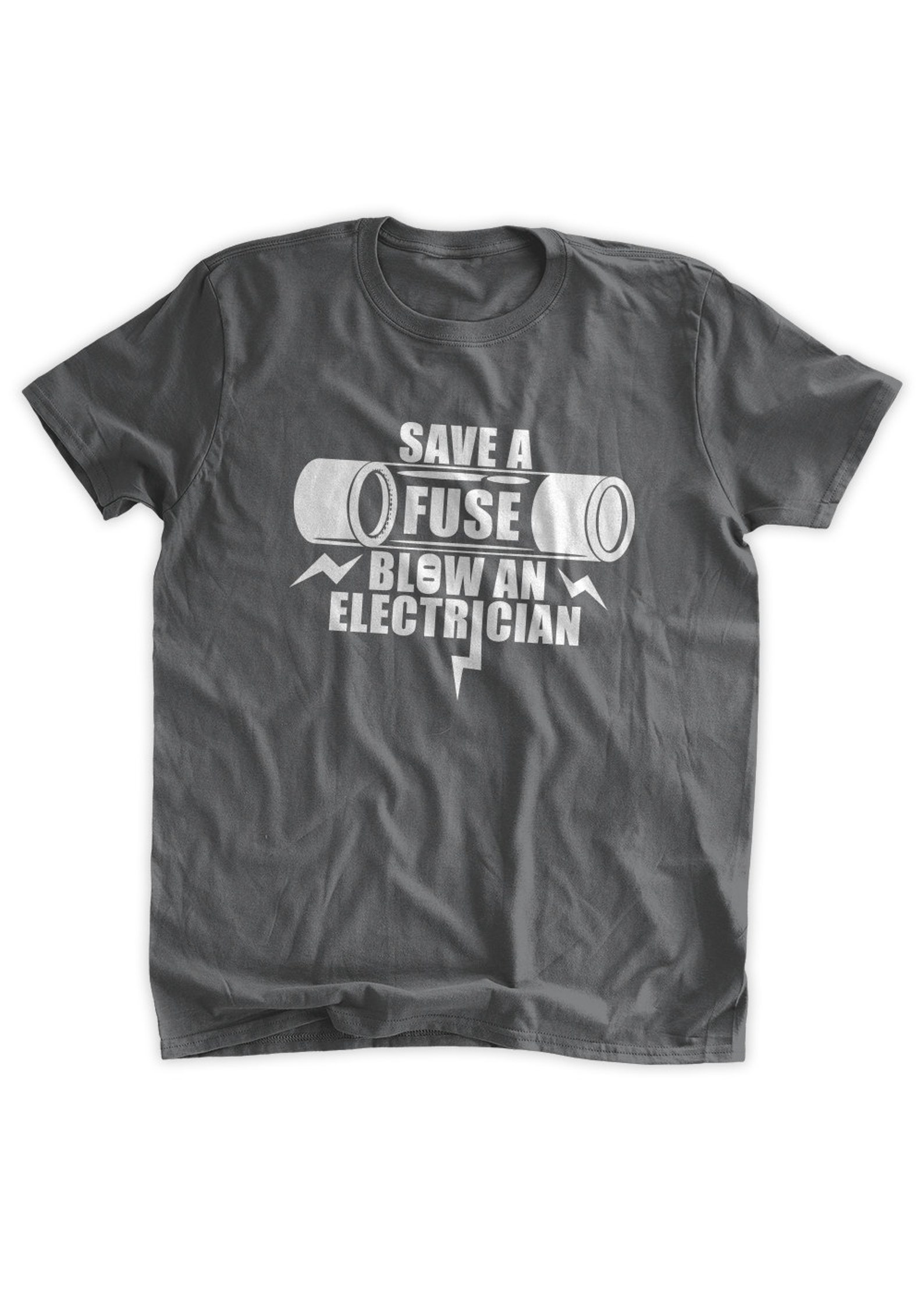 Save A Fuse Blow an Electrician T-shirt Funny Electrician Dad Fuse Box ...
