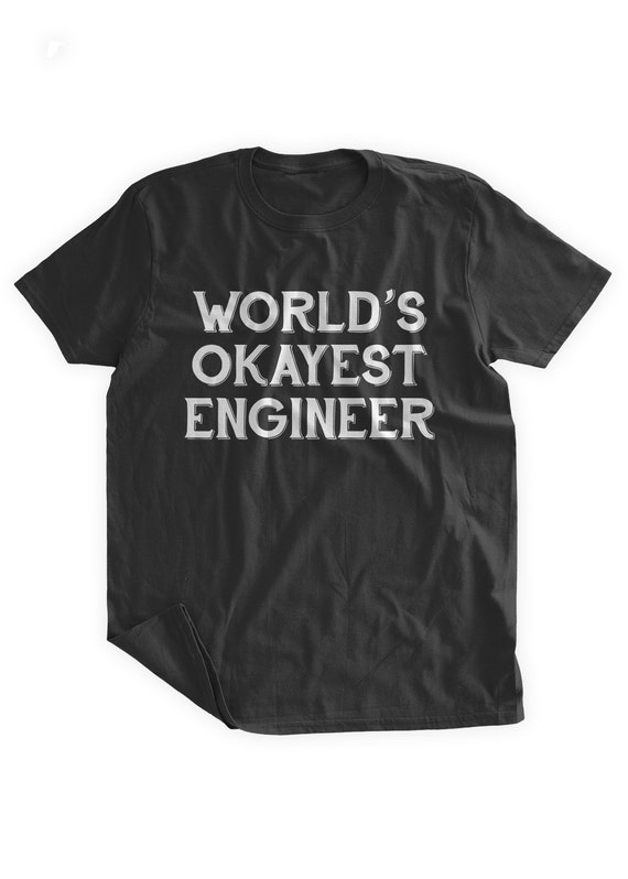 Engineer T Shirts Custom Engineer T Shirt, New Engineer Shirt, College