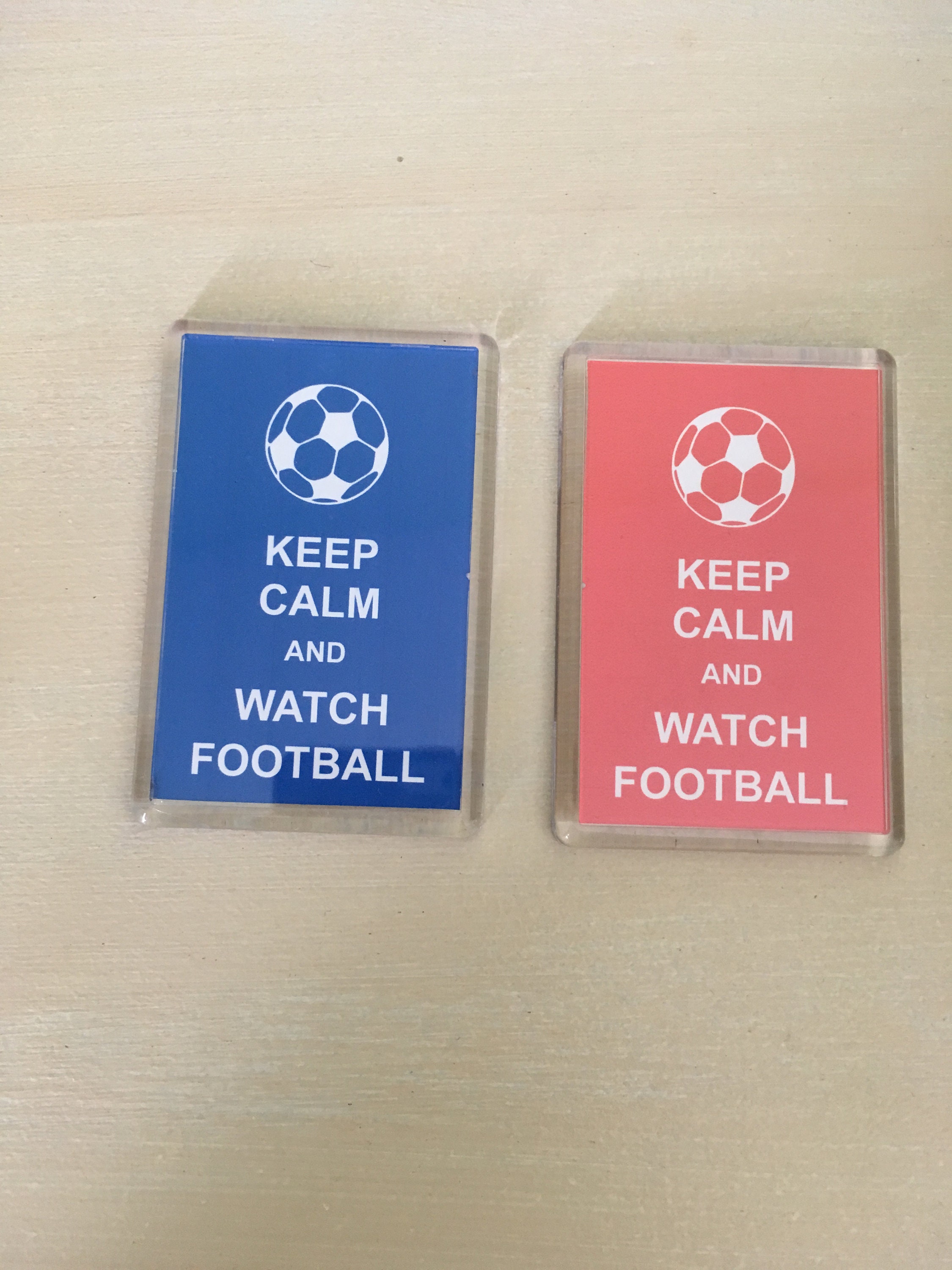 Keep Calm And Watch Football