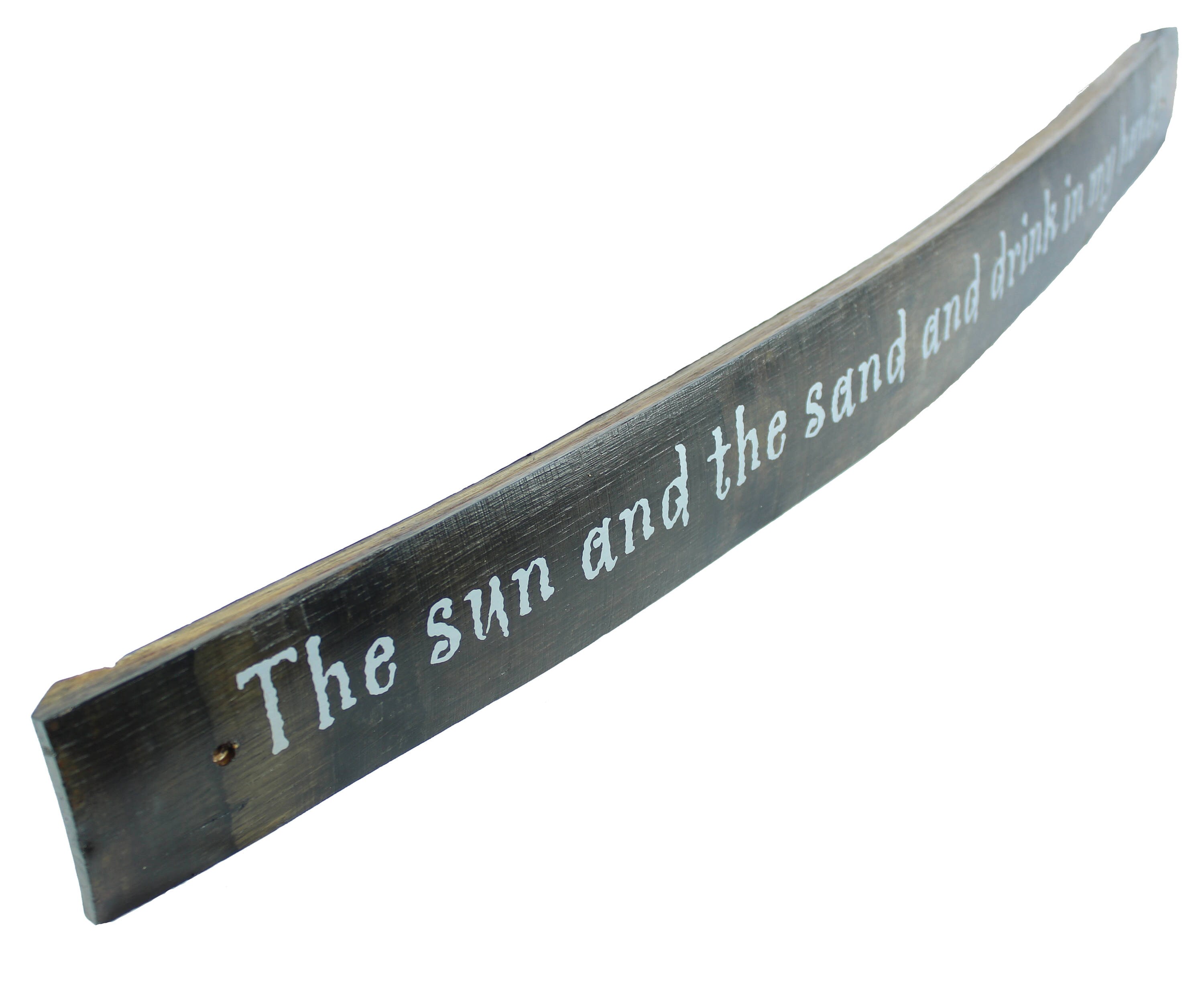 Large Oak Whiskey / Wine Barrel Stave Sign. "the Sun & the Sand and ...