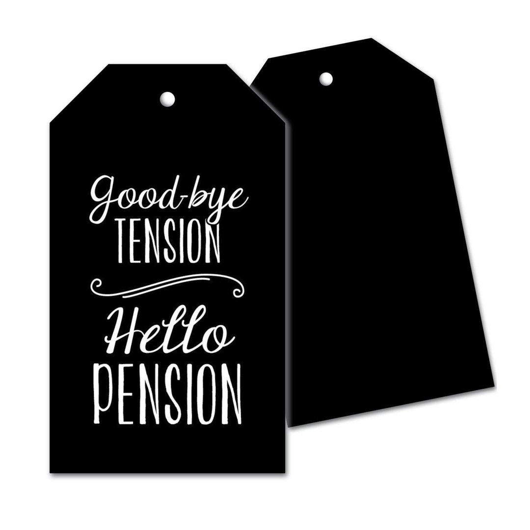 Retirement Favor Tags + Opt. Clear Favor Bags - Goodbye Tension, Hello ...