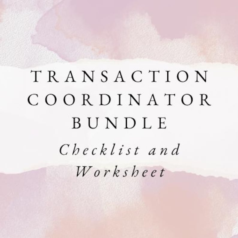 Essential Transaction Coordinator Checklist: Real Estate Agent & TC ...
