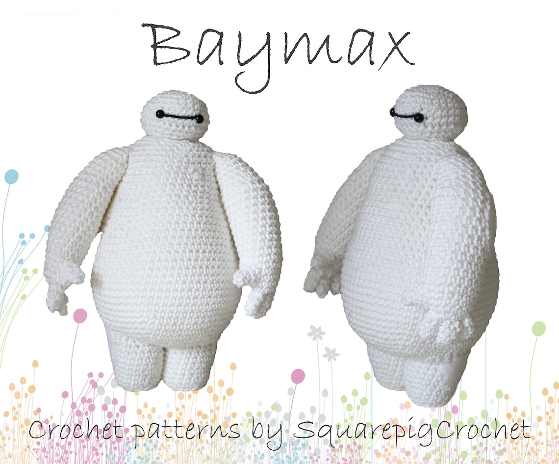 Baymax Crochet Pattern From Big Hero 6 About 10 Inches Tall - Etsy