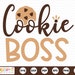 Cookie Boss Svg Cookie Maker Cutting File Cookies Digital - Etsy