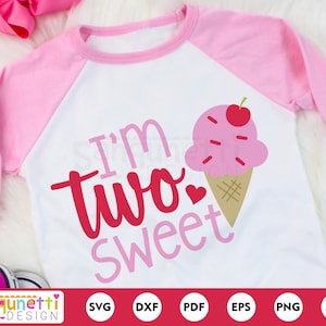 I'm Two Sweet Birthday SVG, Second Birthday Girls Cut File for ...