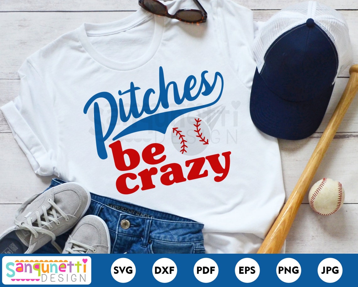 Pitches Be Crazy Baseball Svg, Sports Cutting File, Baseball for ...