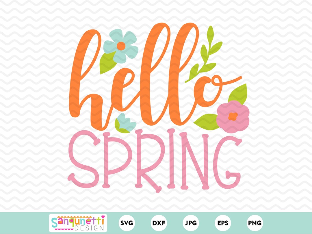Hello Spring Floral SVG, Lettering Cut File for Silhouette and Cricut ...