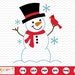 Snowman With Cardinal Svg, Christmas Svg, Winter Cut File, Snowman ...