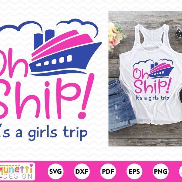 Oh Ship Its a Girls Trip Svg for Cricut - Etsy