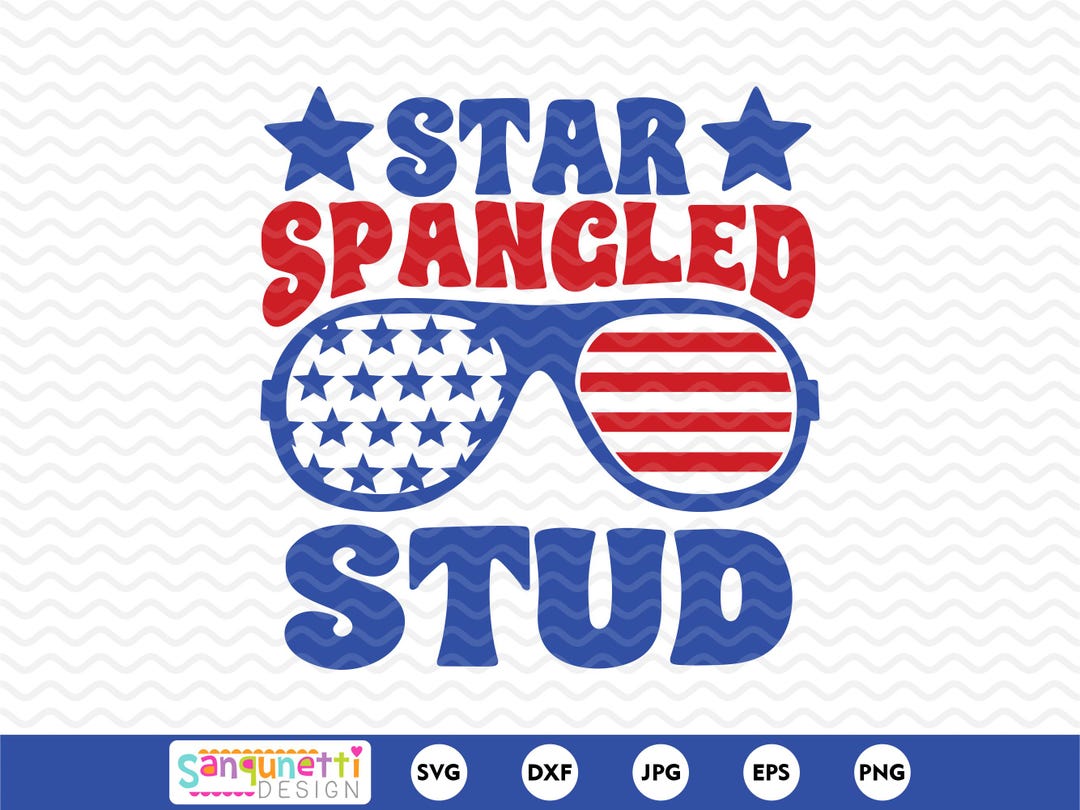 Star Spangled Stud SVG | Boys 4th of July SVG - Etsy