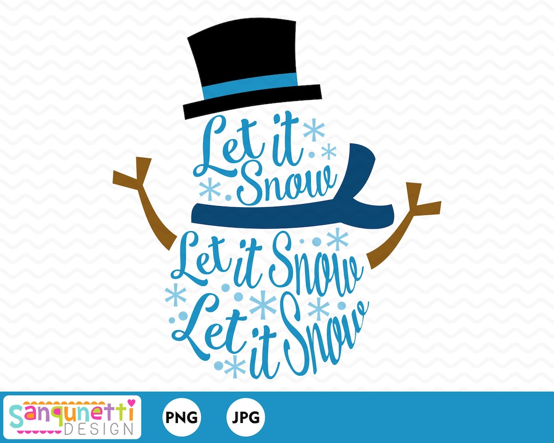 Let It Snow Snowman Clipart, Digital Download - Etsy