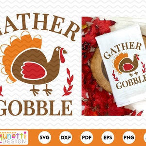 Gather Gobble Thanksgiving Turkey SVG, Png Jpg Dxf Svg, Cricut and ...