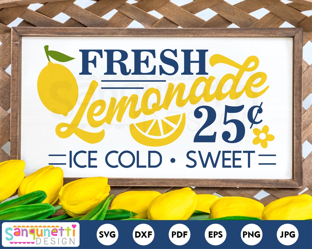 Fresh Lemonade SVG, Summer Lemon Sign Png Jpg Dxf Svg, Cricut and ...
