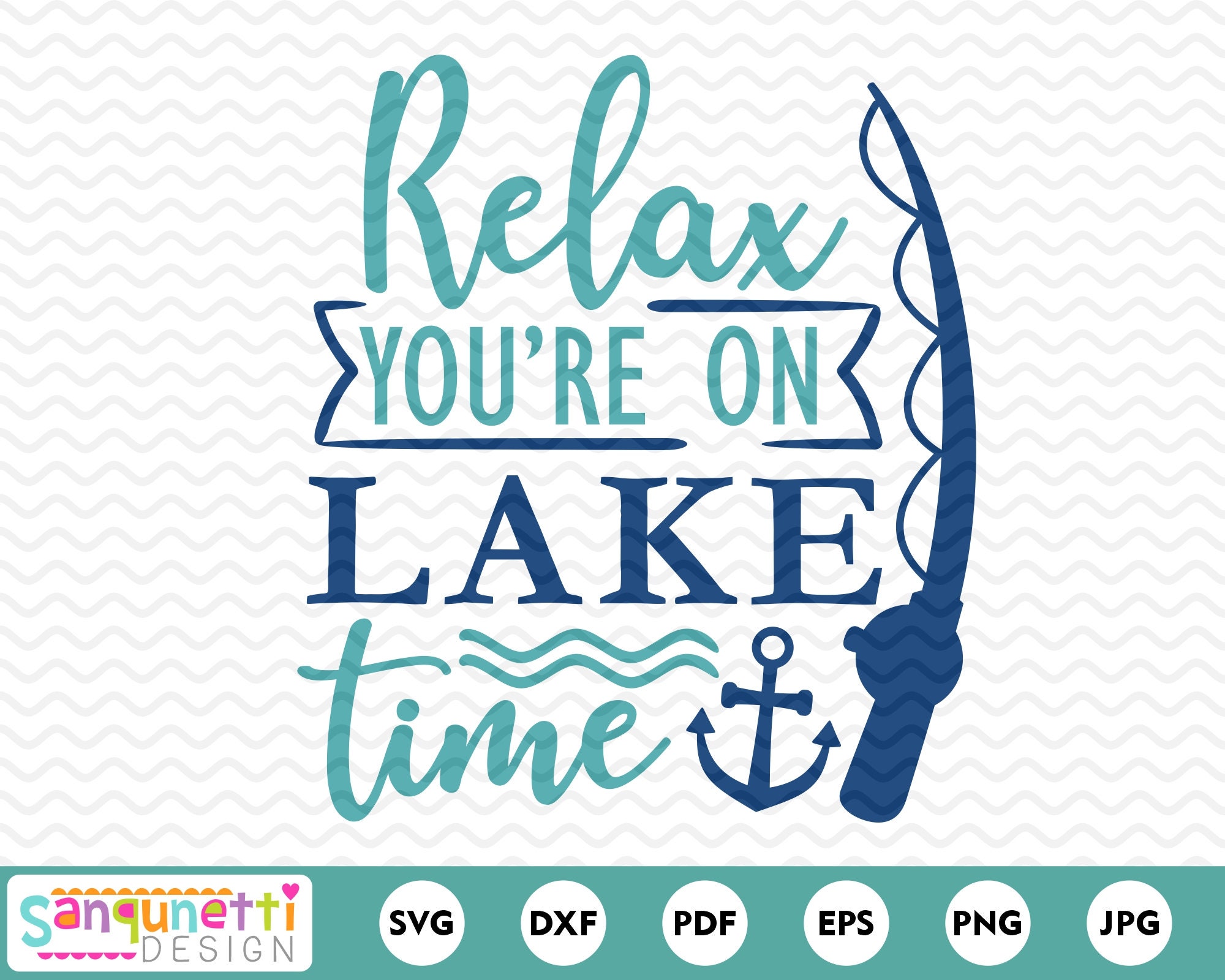 Relax You're on Lake Time SVG Summer Cut File Boating - Etsy