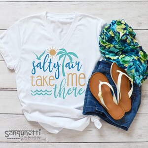 Salty Air Take Me There SVG, Beach Svg, Summer Cutting File, Silhouette ...