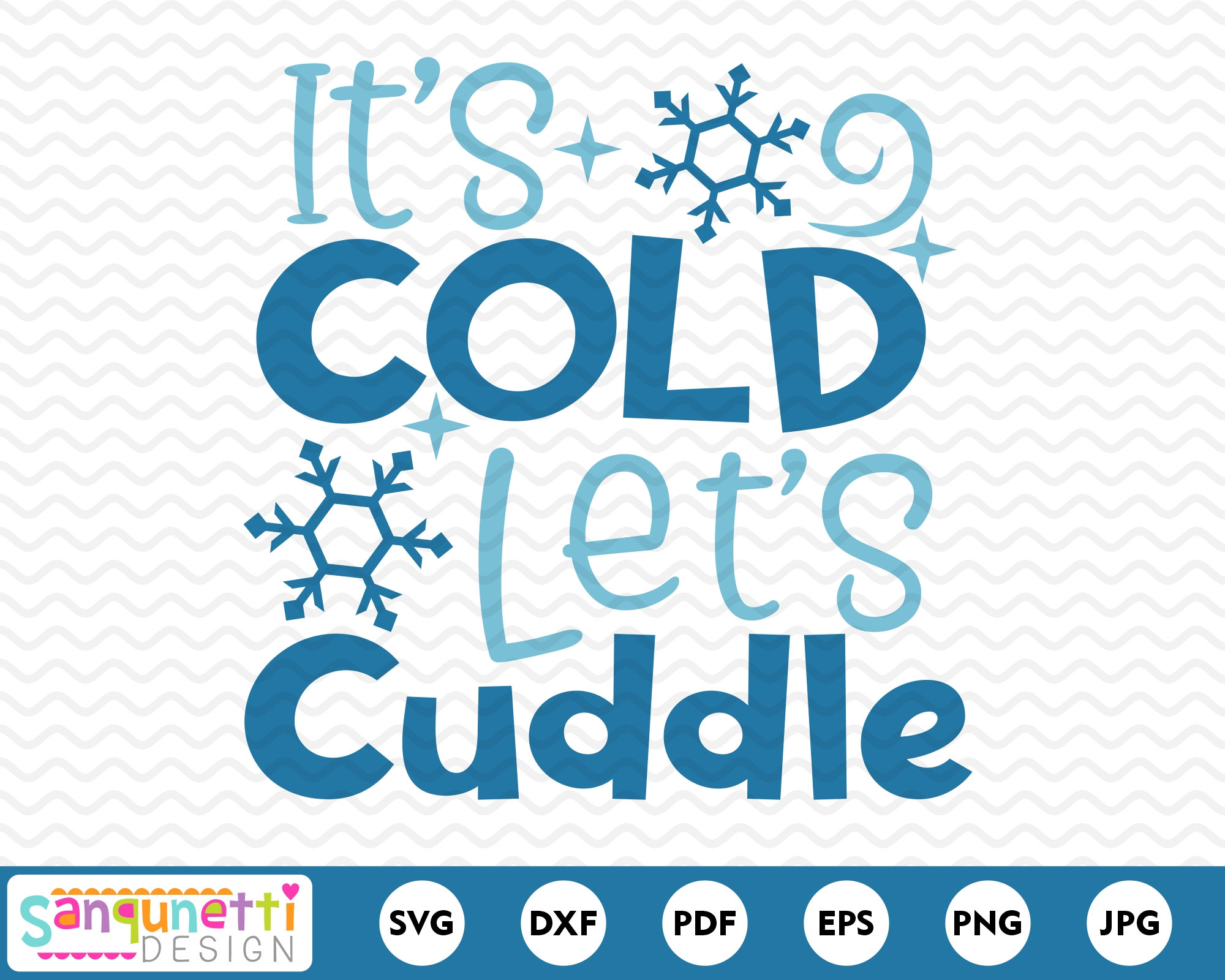 It's Cold Let's Cuddle SVG Winter Cut File Cuddle | Etsy