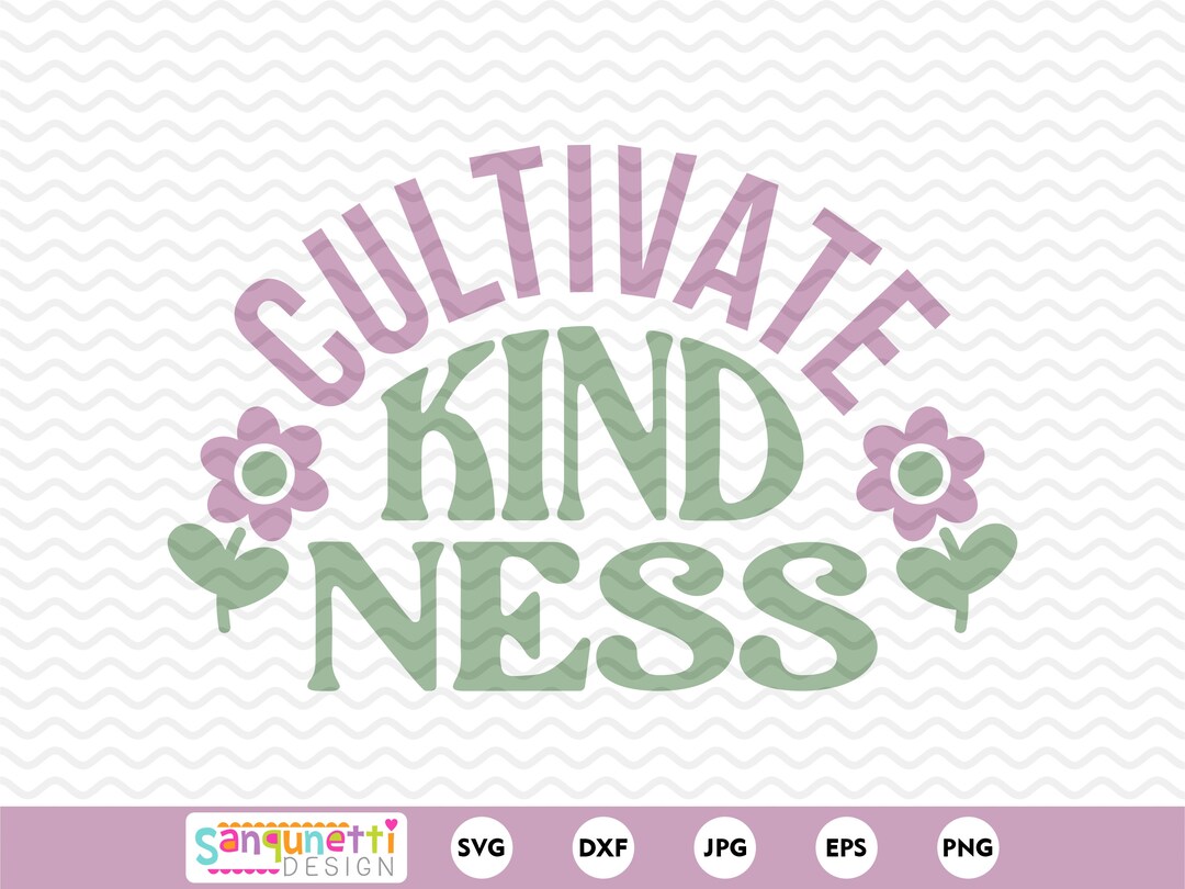 Cultivate Kindness Positivity SVG Design | Retro Kindness SVG - Etsy