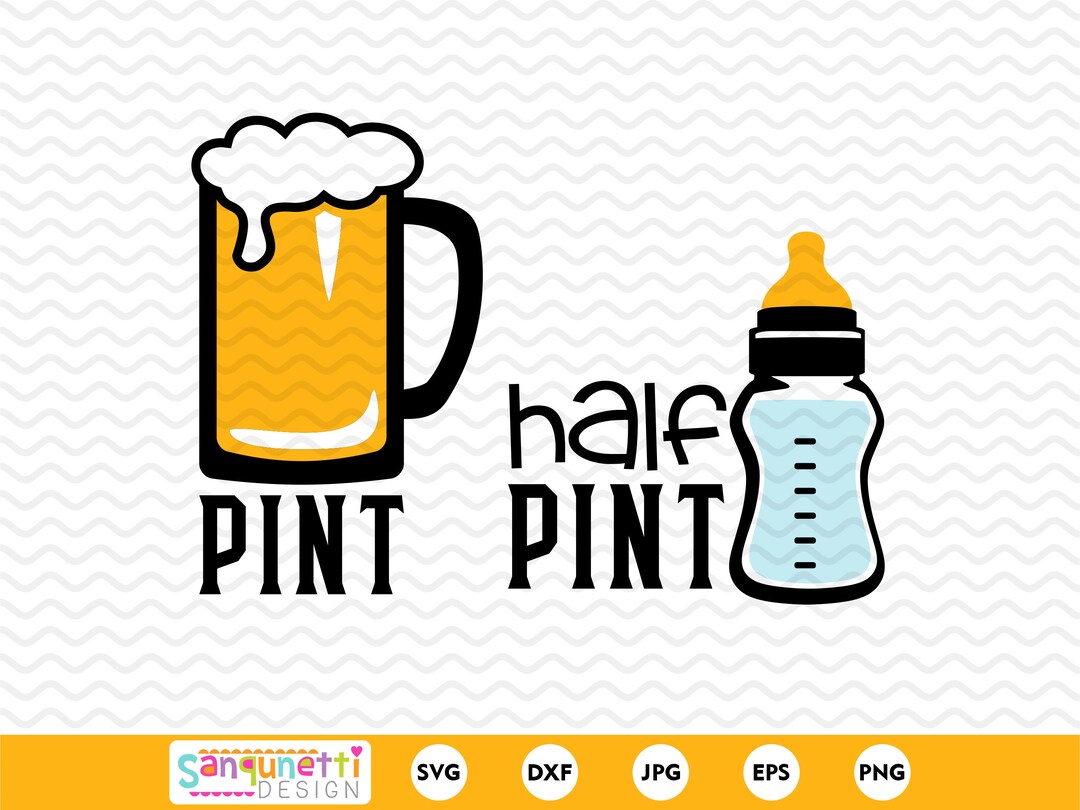 Pint and Half Pint Father and Son SVG, Family Matching Cut File - Etsy