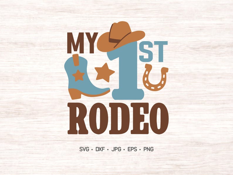 My 1st Rodeo SVG | Cowboy First Birthday Design | Western Baby PNG SVG ...