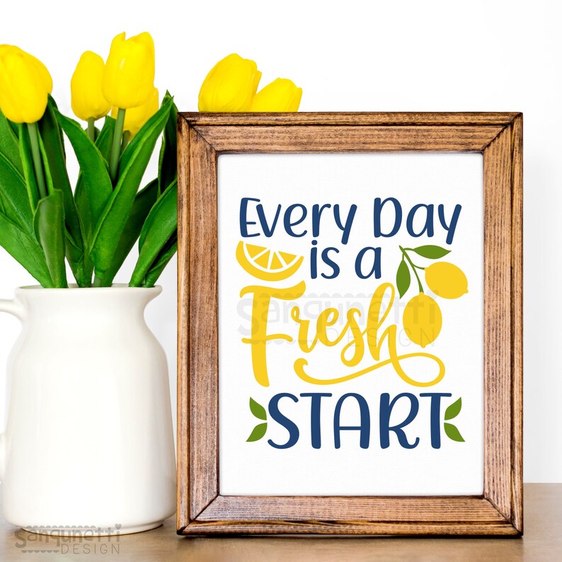 Every Day is a Fresh Start Lemon SVG Inspirational Cut File - Etsy