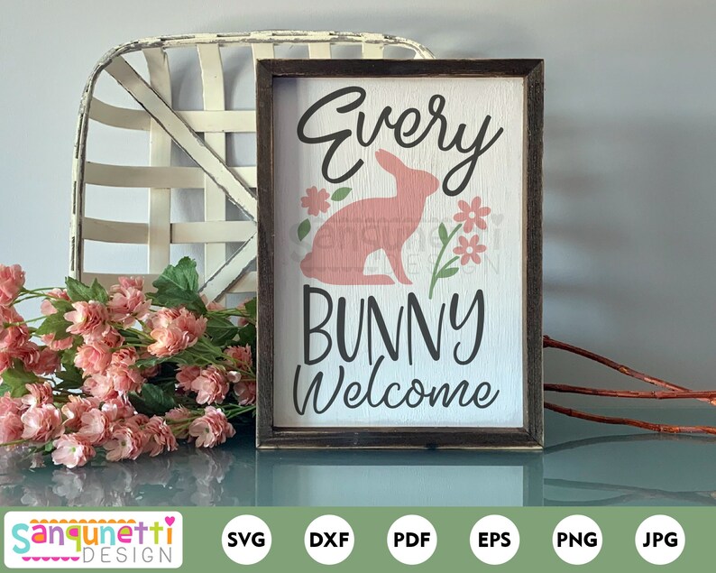 Every Bunny Welcome Svg Spring and Easter SVG Easter Sign | Etsy