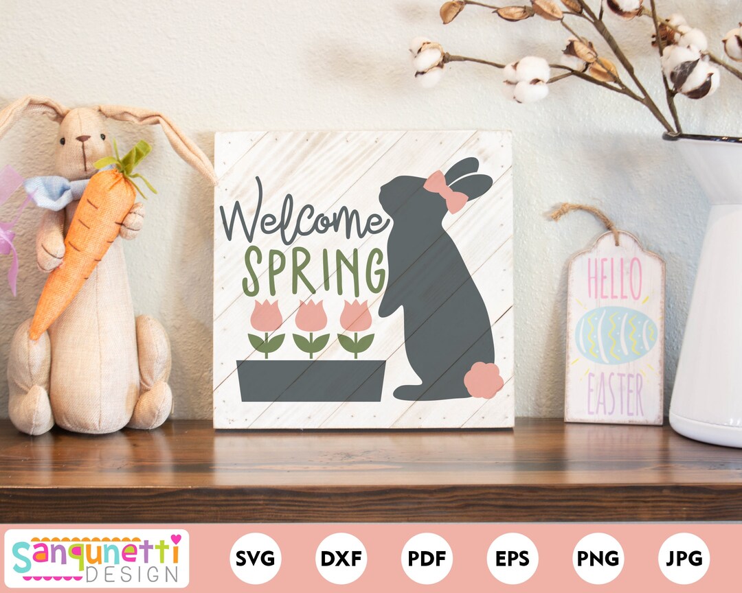 Welcome Spring Bunny Svg, Easter Cut File, Bunny Clipart, Png Jpg Dxf ...