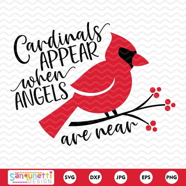 Cardinals Appear When Angels Are Near Svg - Etsy