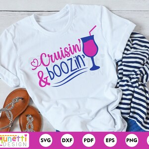 Cruisin & Boozin Cruise Svg, Vacation Cut File for Silhouette or Cricut ...
