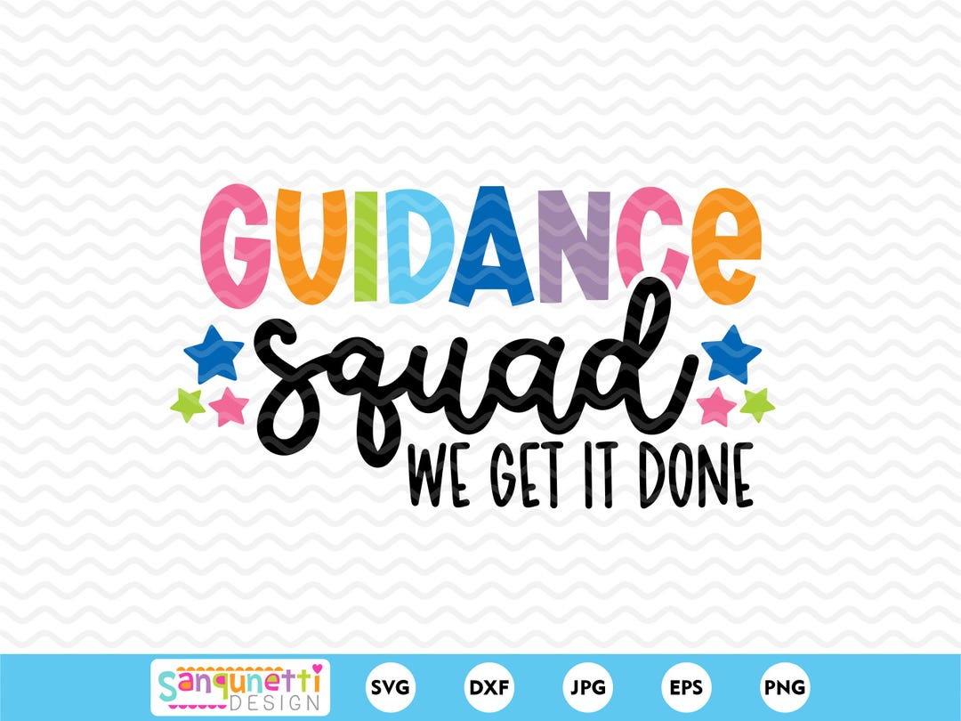 Guidance Squad SVG: School Counselor & Staff Design (digital Files) - Etsy