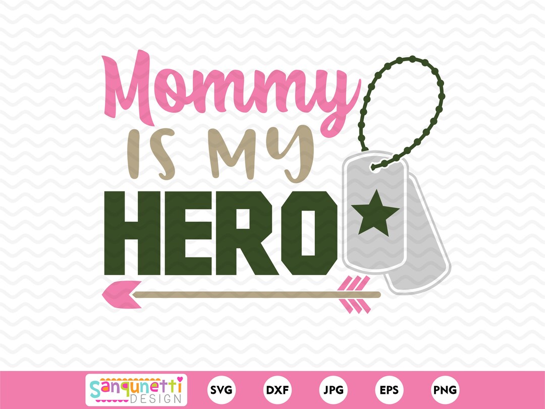 Military Mommy SVG Design - Hero Mom Cut File - Instant Download - Etsy