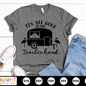 All Good in the Trailer Hood SVG: Camping Outdoors Digital Design - Etsy