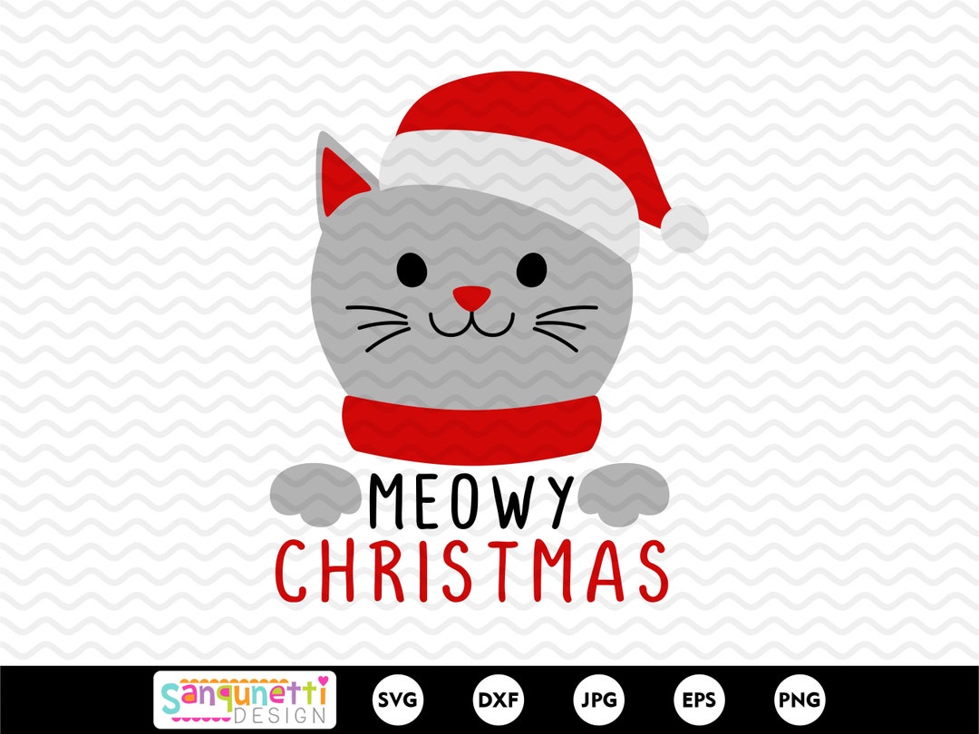 Meowy Christmas SVG, Cat Christmas, Pet Cut File, Cut Files Circut, Dxf ...