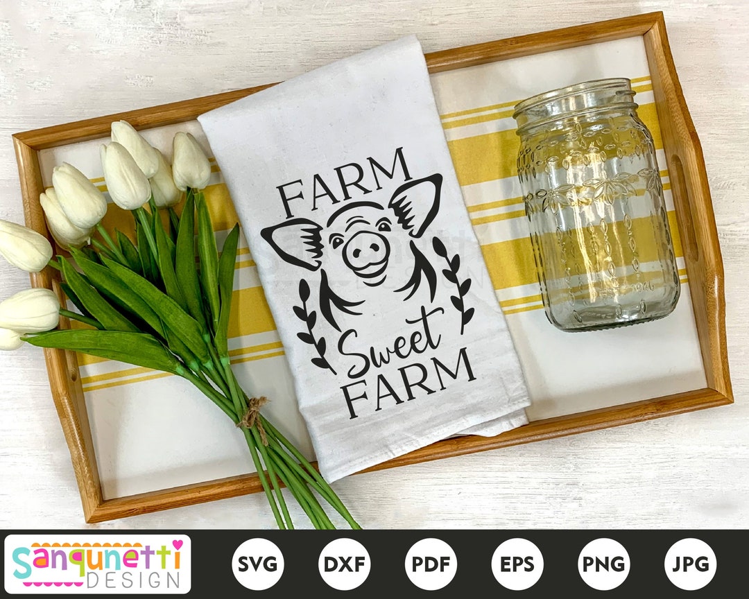 Farm Sweet Farm Pig SVG, Farmhouse Svg Cutting Files, Silhouette or ...