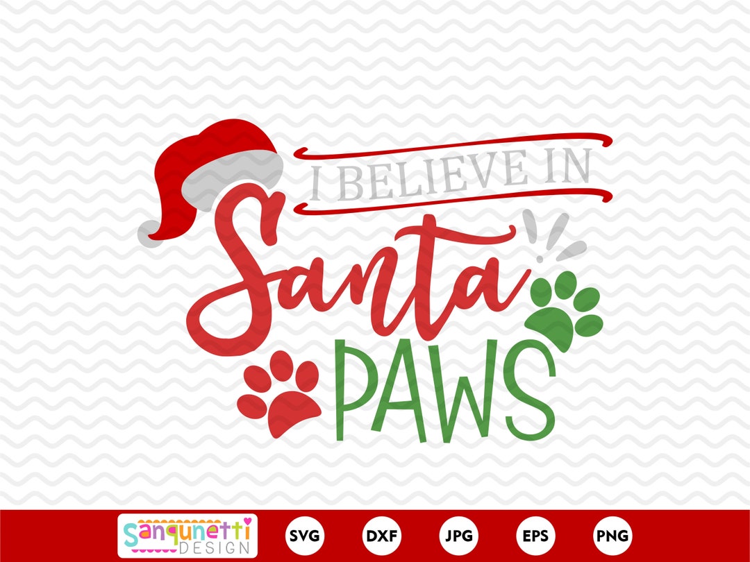 Santa Paws SVG: Christmas Dog Cutting Files (digital Download) - Etsy