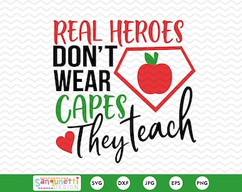 Real Heroes Don't Wear Capes They Teach Teacher Appreciation Gift ...