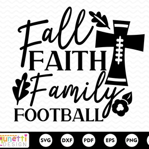 Fall Faith Family Football SVG, Autumn Cut File, Fall Saying Svg ...