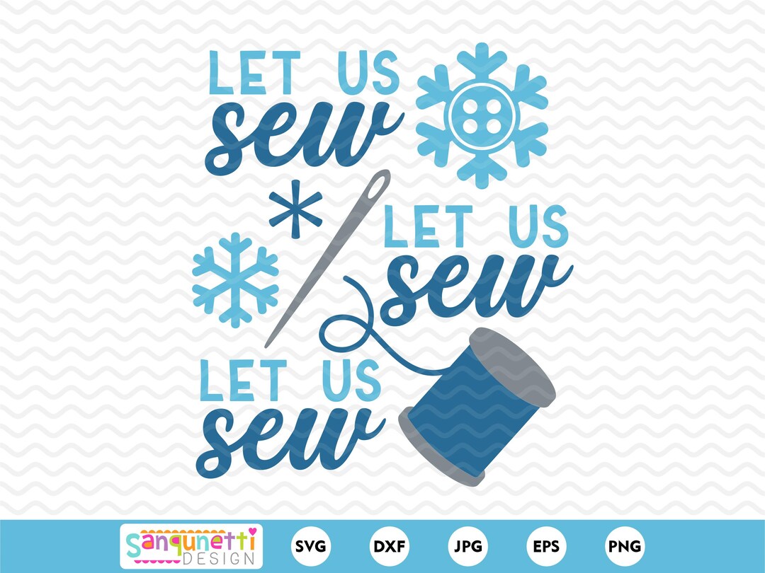 Let Us Sew Winter SVG | Sewing Clipart | Cute Winter Craft Design - Etsy
