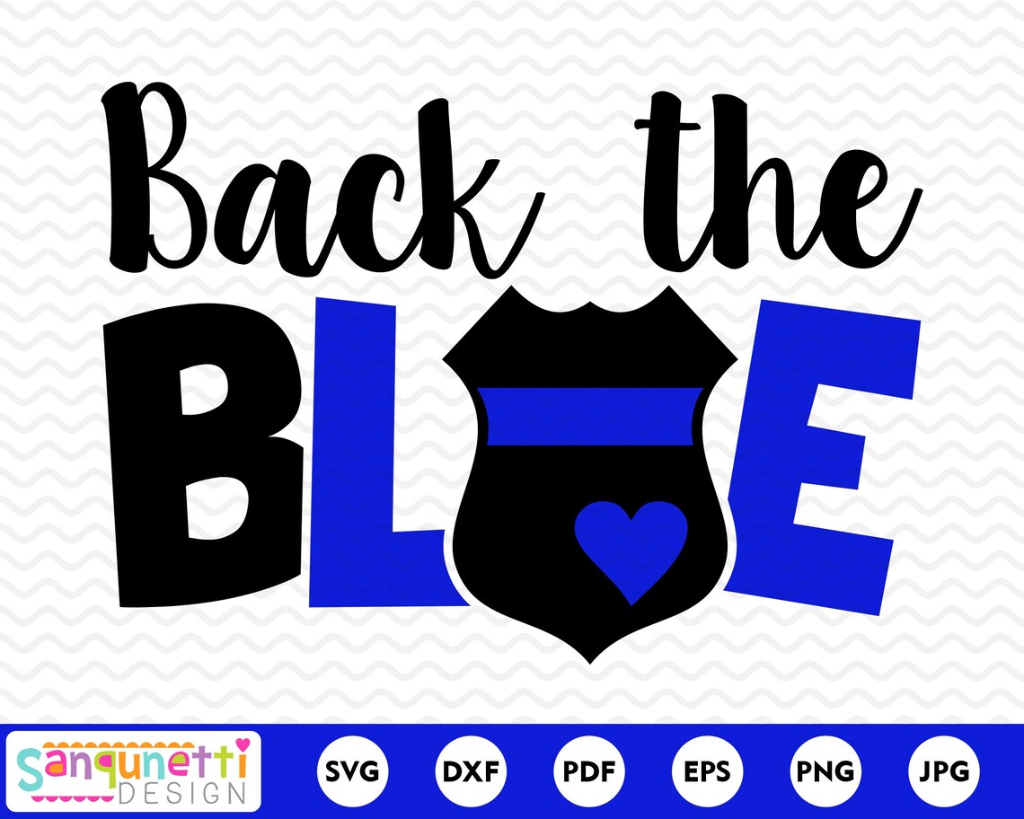 Back the Blue Police Support Png Jpg Dxf Svg Thin Blue Line - Etsy