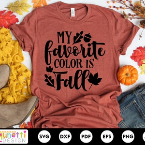 My Favorite Color is Fall Svg, Autumn Svg, Fall Quote Svg, Cricut and ...