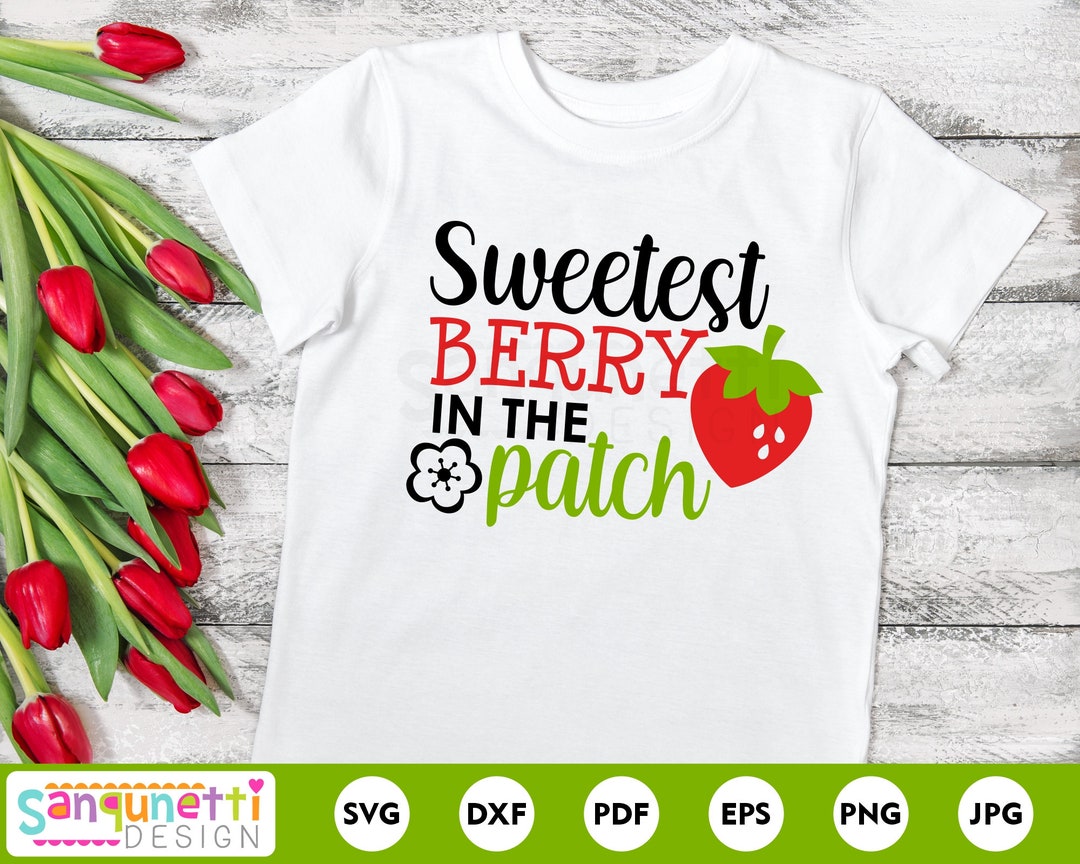 Sweetest Berry in the Patch SVG Strawberry Cut File for - Etsy
