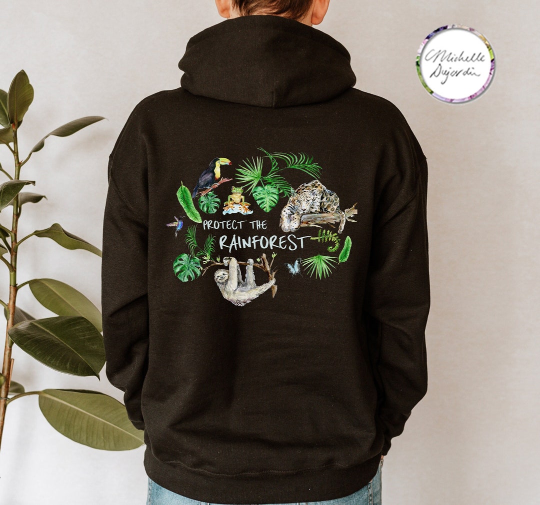 Protect the Rainforest Hoodie Front and Back USA Tropical Shirt Jungle ...