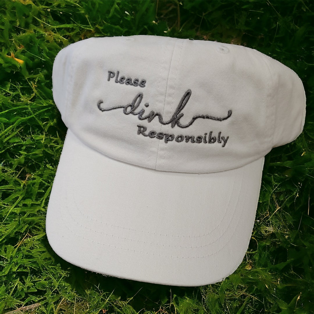 Embroidered Please DINK Responsibly - Pickleball Cap - Pickleball ...