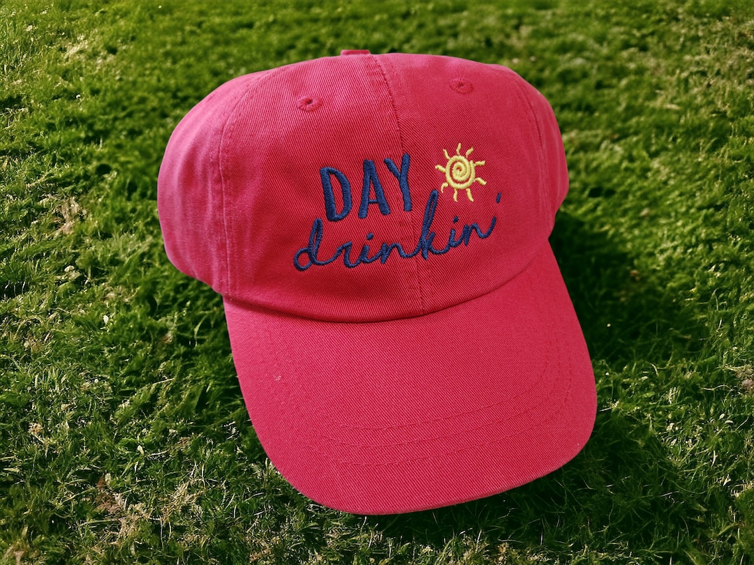 Embroidered Day Drinkin' Baseball Cap, Day Drinking Hat- Spring Break ...